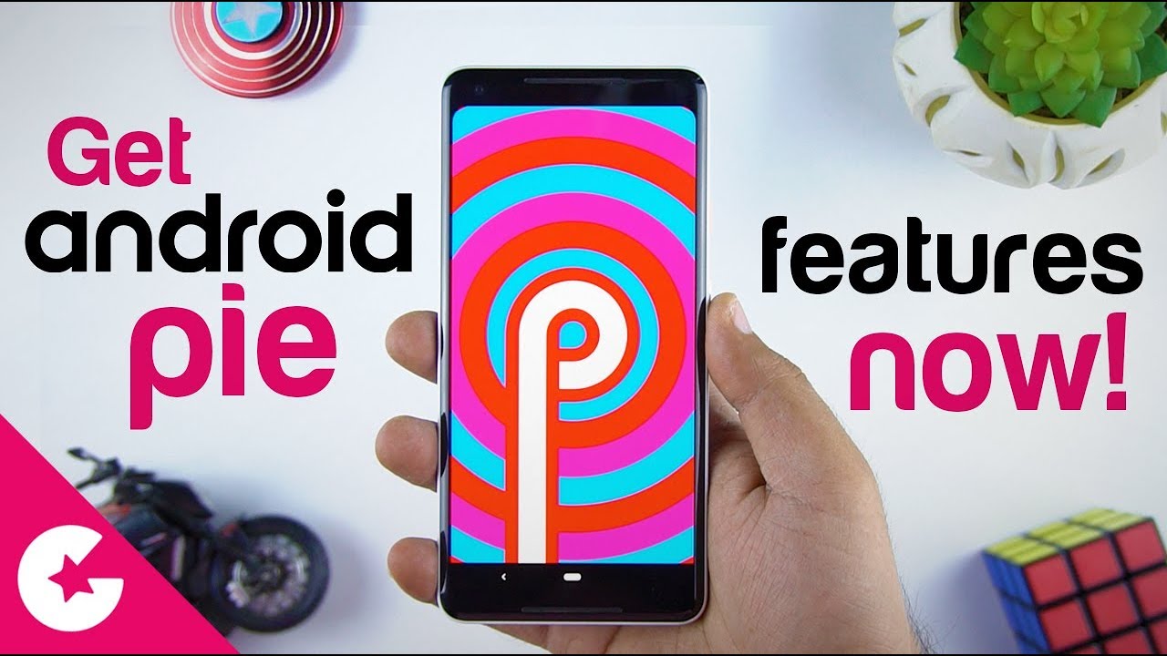 How To Get Android Pie Features On Any Phone - Easy Way!! - Gadget Gig